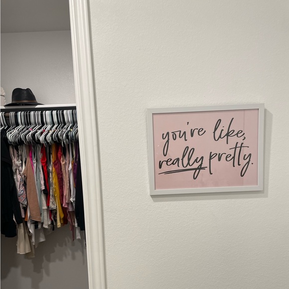 local | Wall Decor | Nwt Wall Art Youre Like Really Pretty | Poshmark